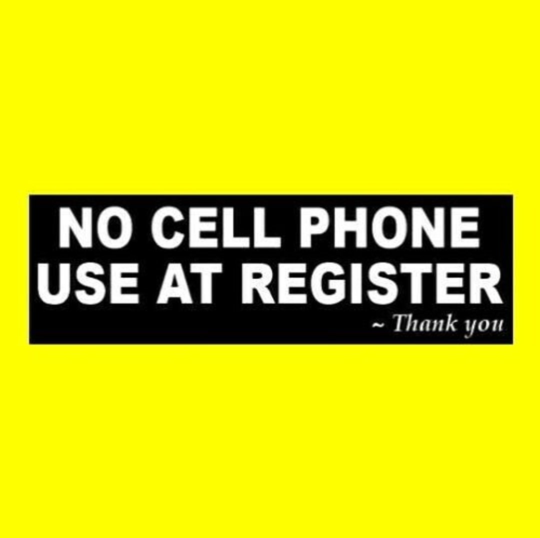 New "no Cell Phone Use at Register" STICKER Decal Sign, Business Retail ...