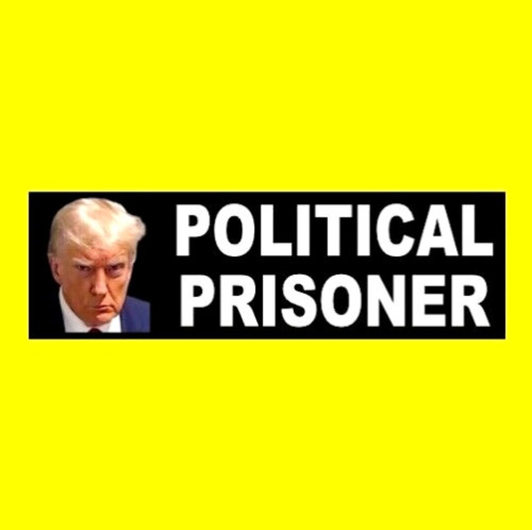 New political Prisoner Bumper Sticker, Pro Donald Trump Mug Shot Decal ...