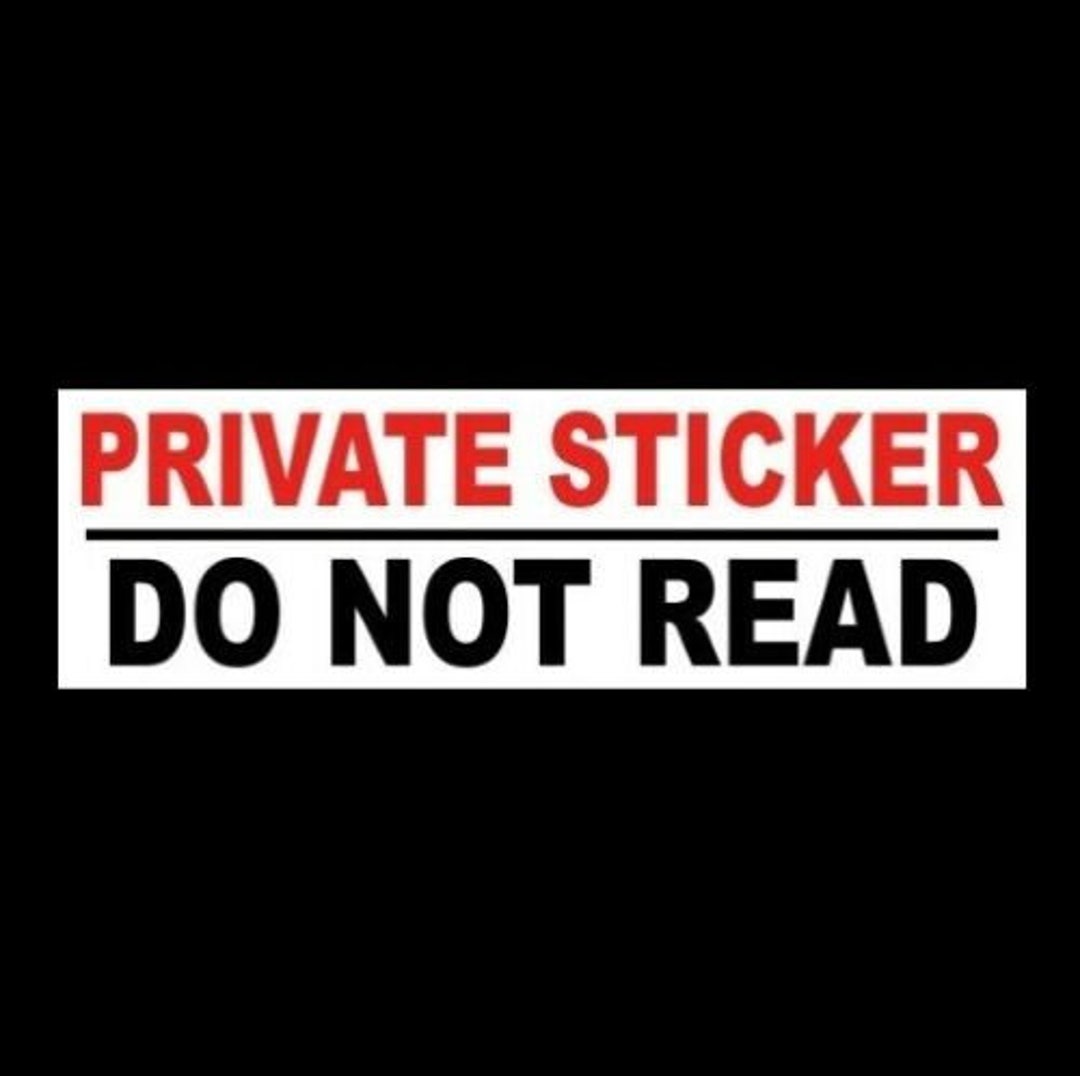 Funny "private Sticker - Do Not Read" Window Decal BUMPER STICKER Decal ...