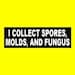 Funny "i Collect Spores, Molds, and Fungus" BUMPER STICKER, Funny ...