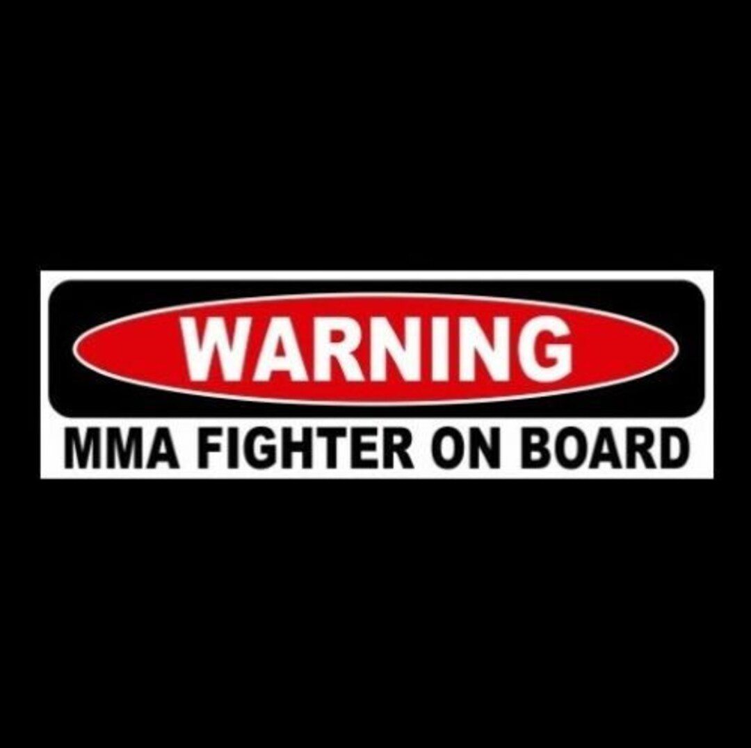 New mma Fighter on Board BUMPER STICKER Funny Window Decal, Cage ...