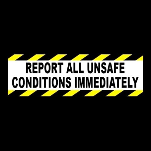 New "report All Unsafe Conditions Immediately" BUSINESS STICKER Warning ...