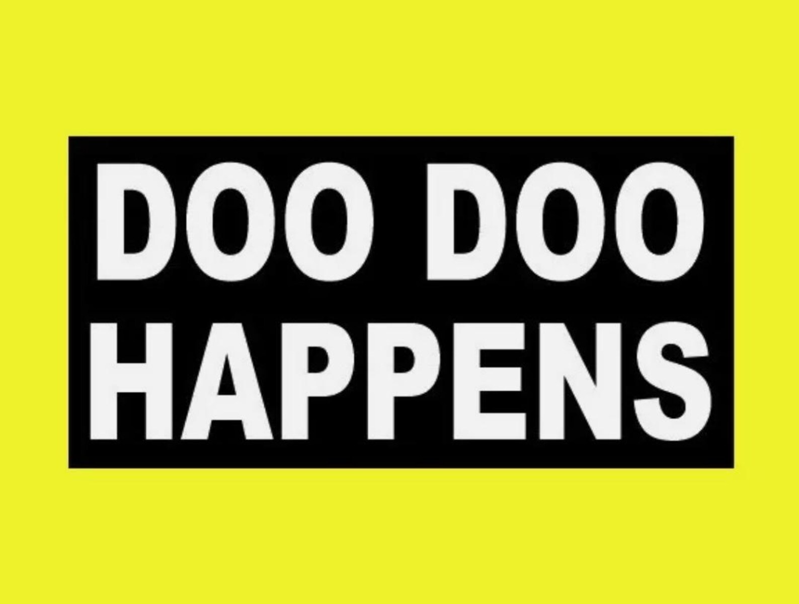 Funny "doo DOO Happens" Bumper Sticker, Window Decal Retro Parody Poop ...