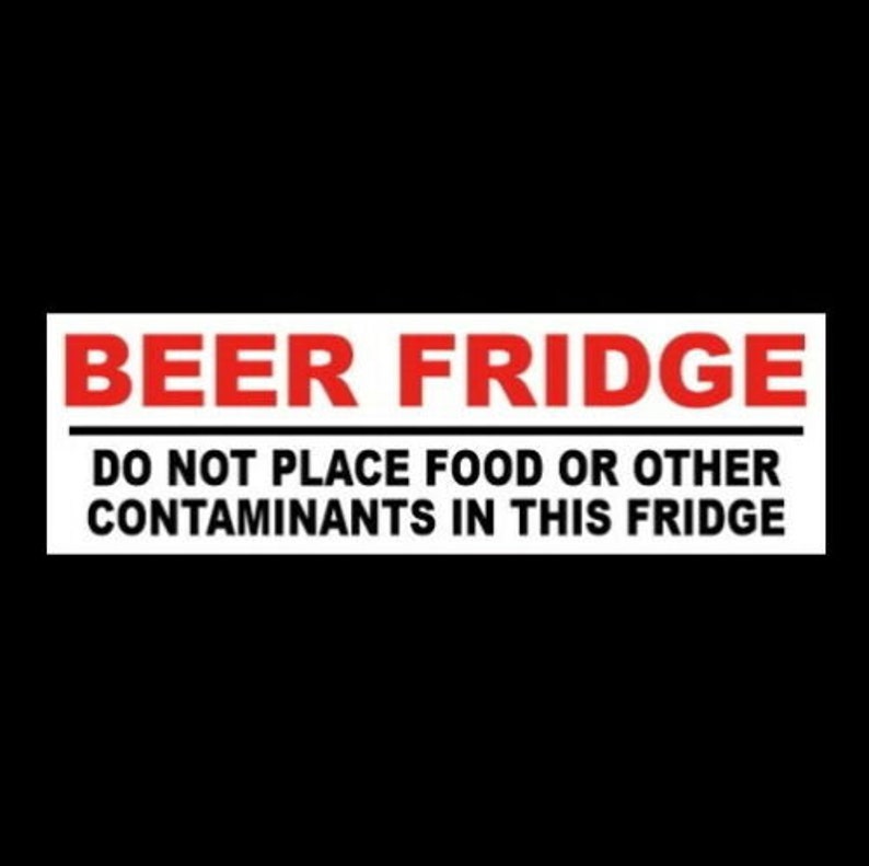 Funny beer Fridge Warning STICKER, Vinyl Decal, Sign, Drunk Redneck ...