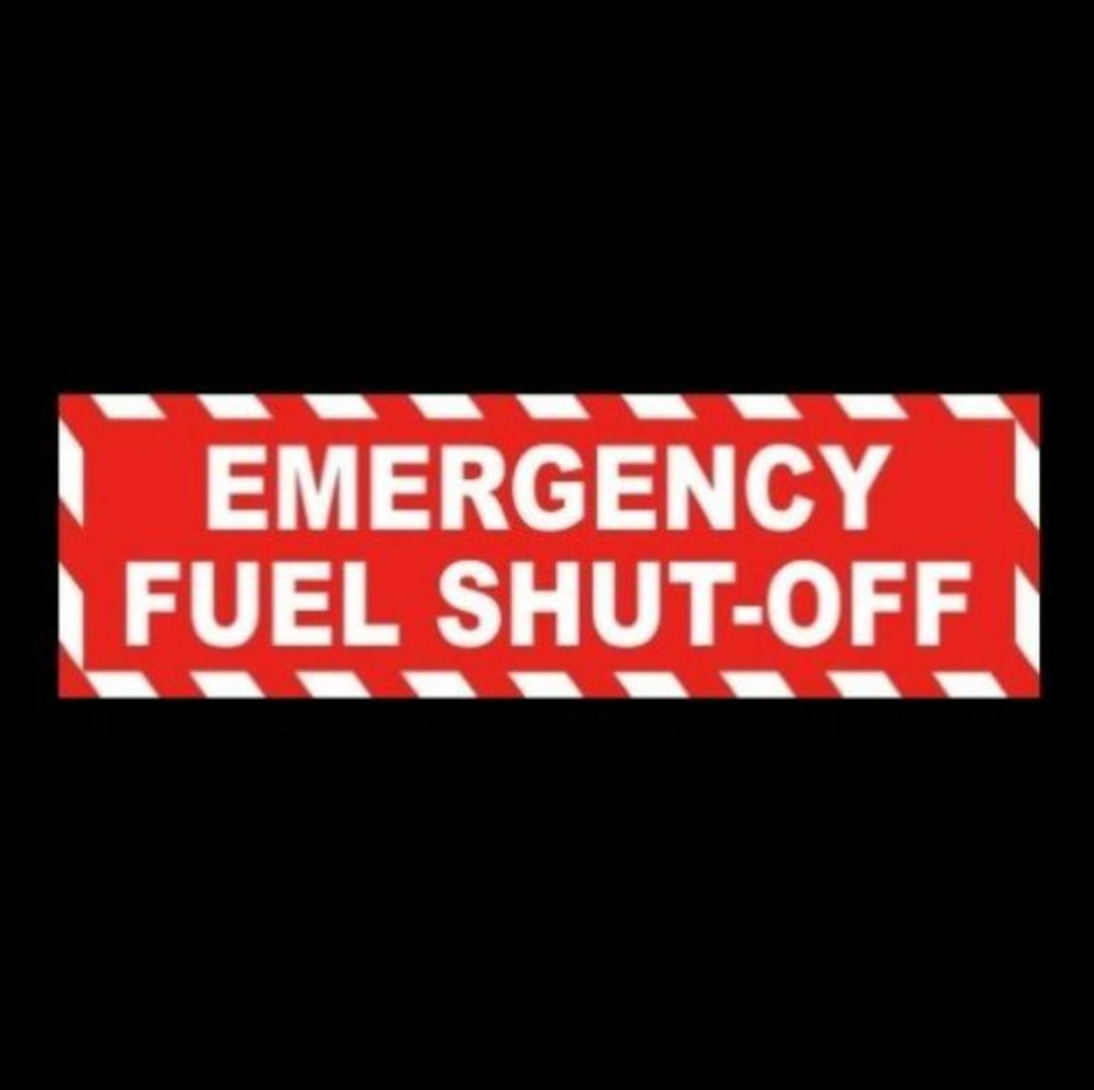 New "emergency Fuel Shut-off" SAFETY STICKER Decal Sign Business, Gas ...