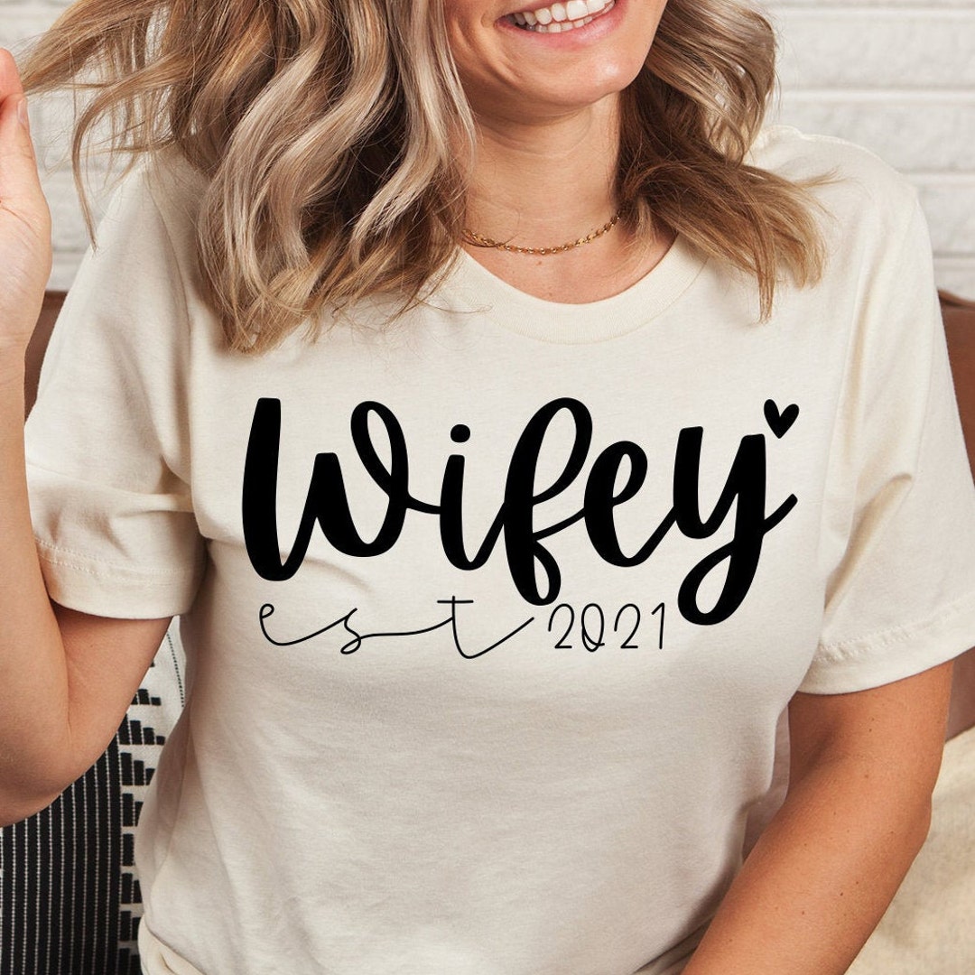 Wifey Est 2021 Svg, Png, Dxf, Wedding Svg, Wedding, Bridal, Cute Svg ...
