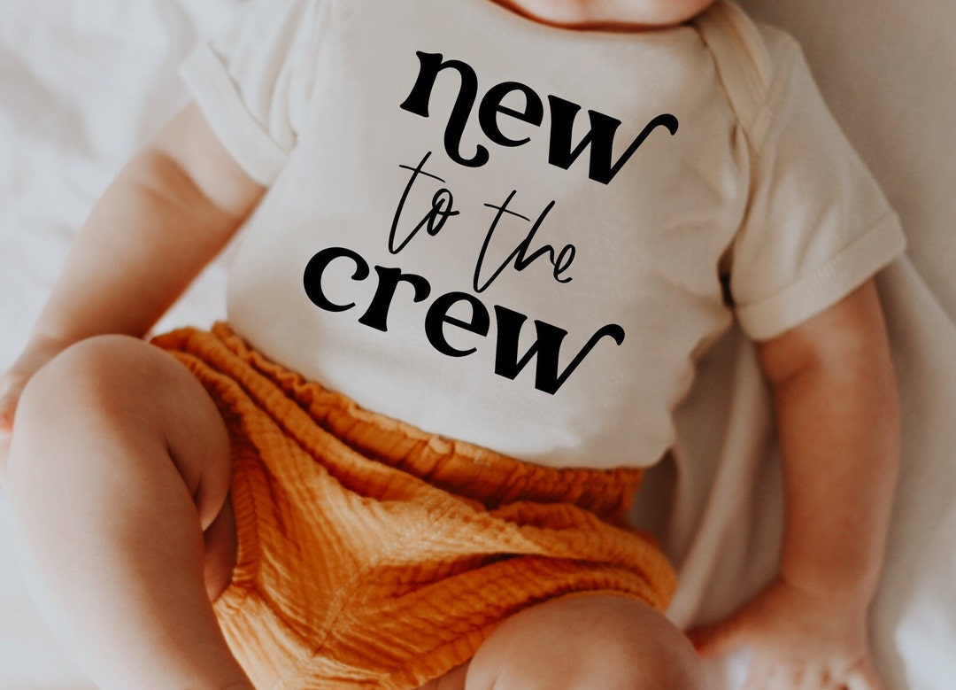 New to the Crew Svg, Png, Dxf, Baby Onesie Svg, Baby Boy, Baby Girl ...