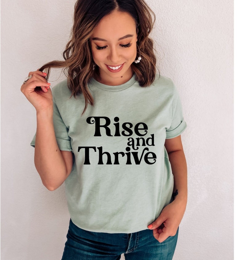 Rise and Thrive Svg Dxf Png Cut Friendly File - Etsy