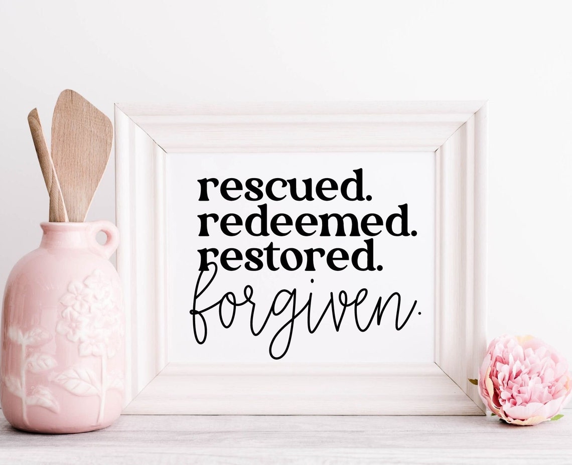 Jesus Svg Dxf Png Rescued Redeemed Restored Forgiven Svg | Etsy