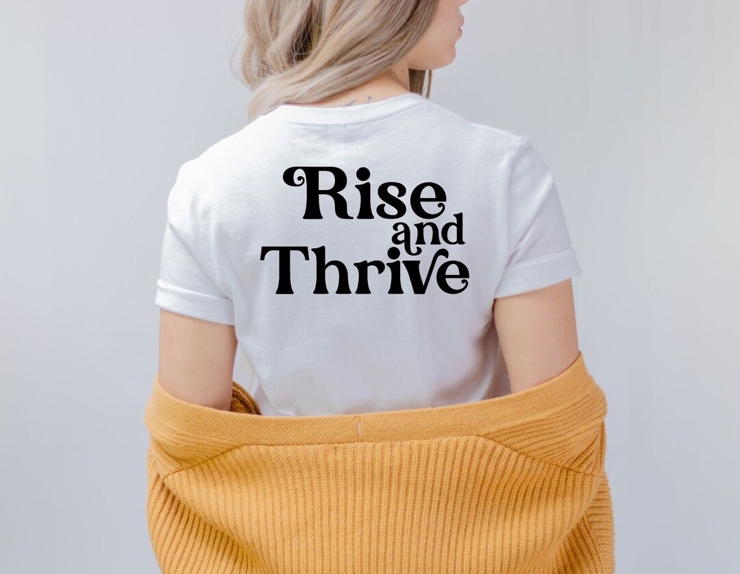 Rise and Thrive Svg, Dxf, Png, Cut Friendly File, Inspirational, Cute ...