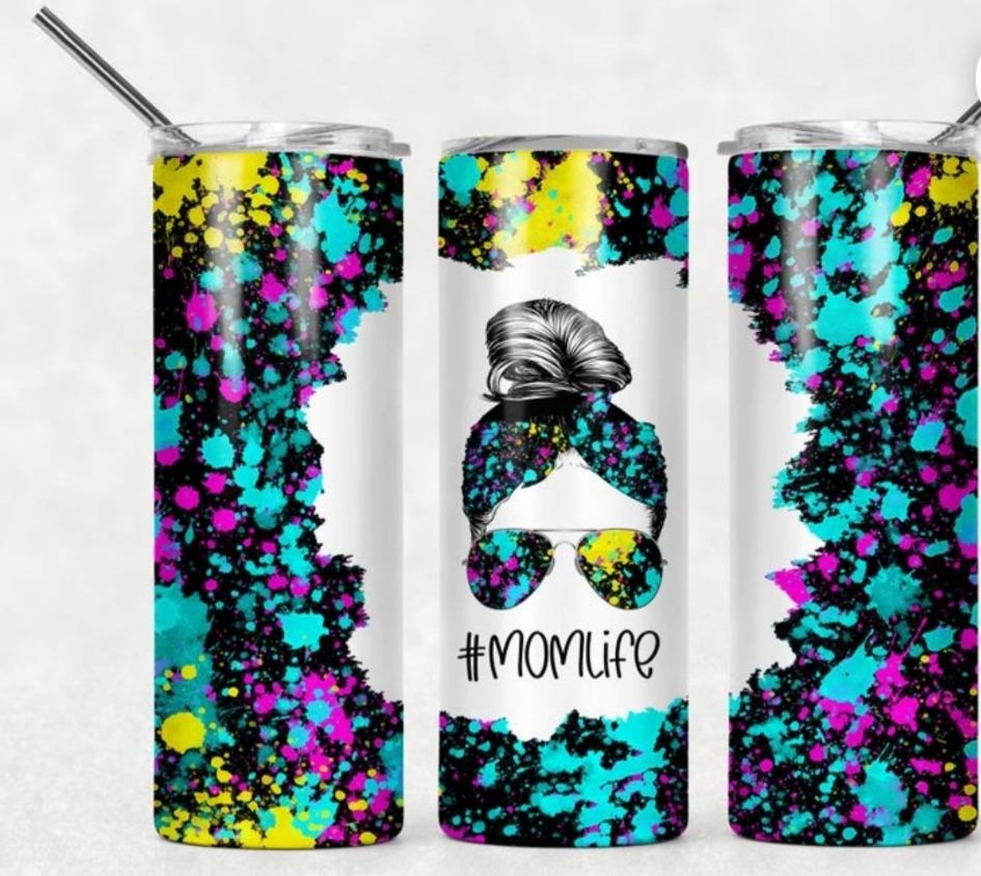 Mom Life Tie Dye 20 Oz Skinny Tumbler T Messy Bun Glasses Etsy