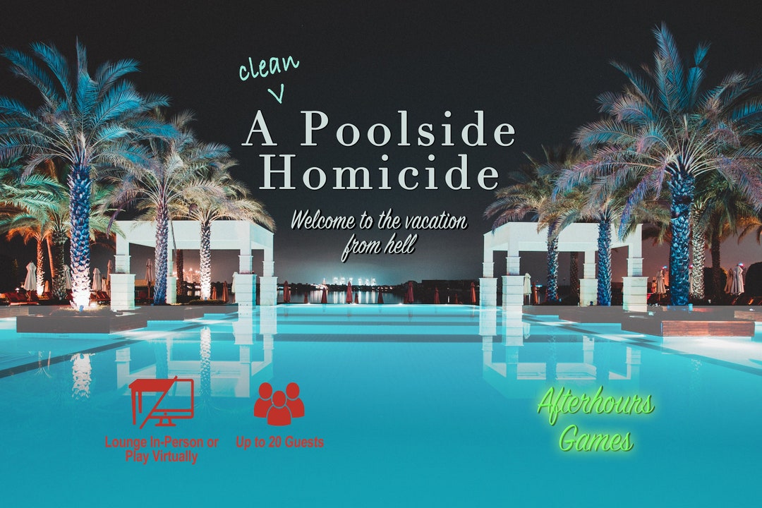 A CLEAN Poolside Homicide, Hotel/resort-themed Murder Mystery Party ...
