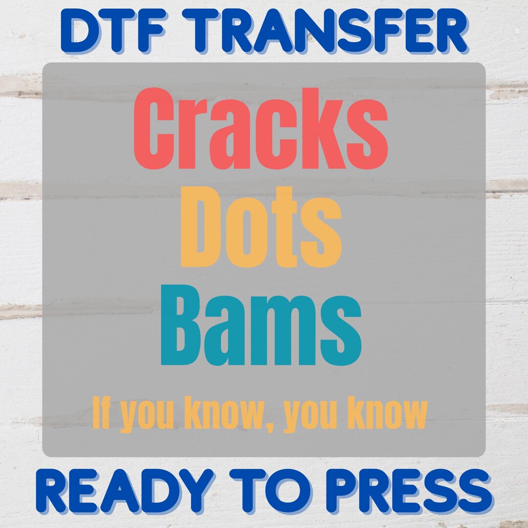 Cracks Dots Bams Inside Joke Heat Transfer, Playful Text Design Iron-on ...