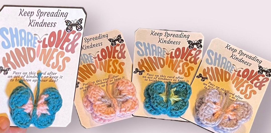 Kindness Gift, Share Kindness Crochet Butterfly, Spread Kindness Gift ...