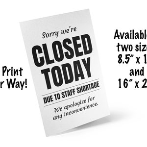 PRINTABLE Closed Today SIGN, Due to Staff Shortage, Sorry We Are Closed ...
