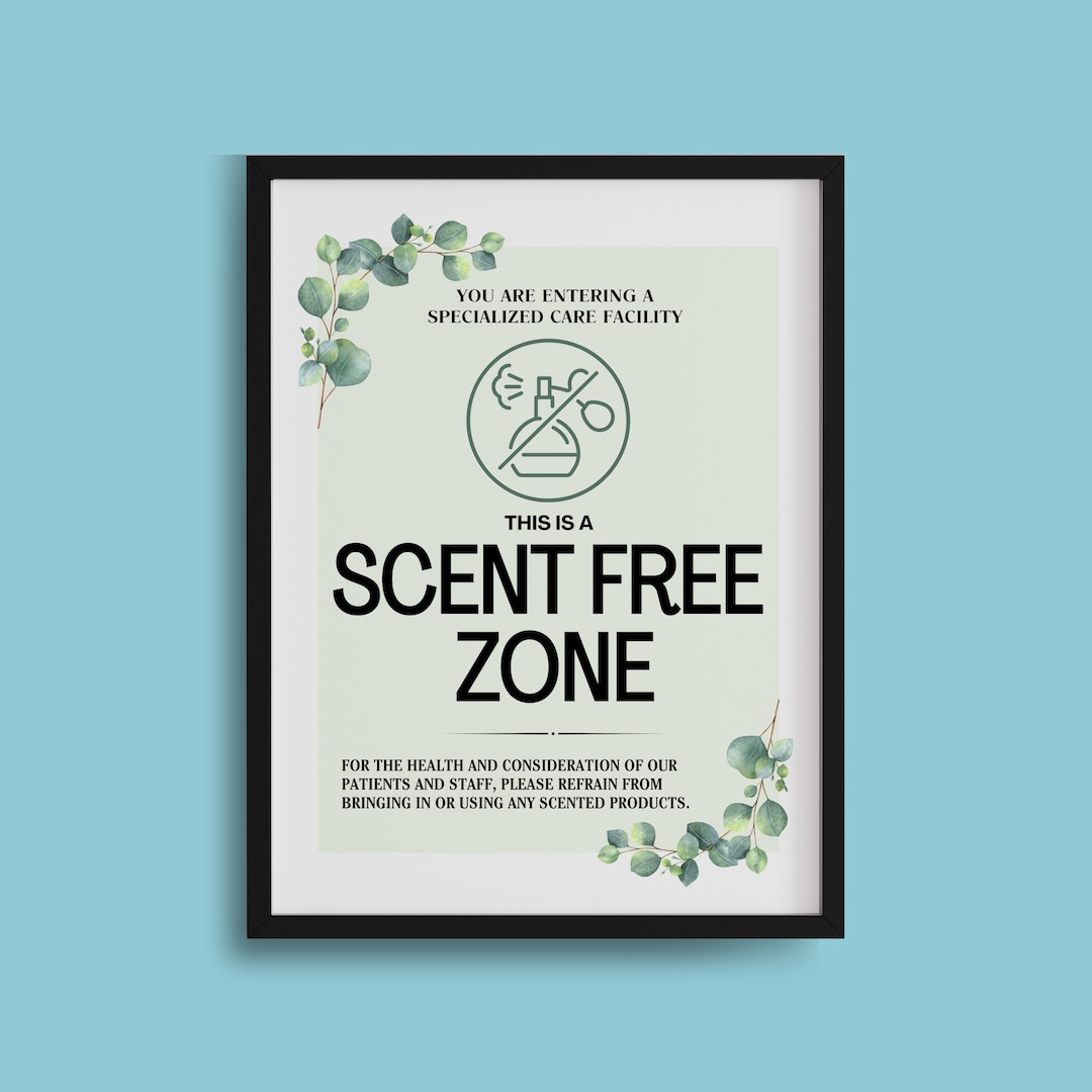 PRINTABLE Scent Free Zone SIGN, Fragrance Free Health Care Facility ...