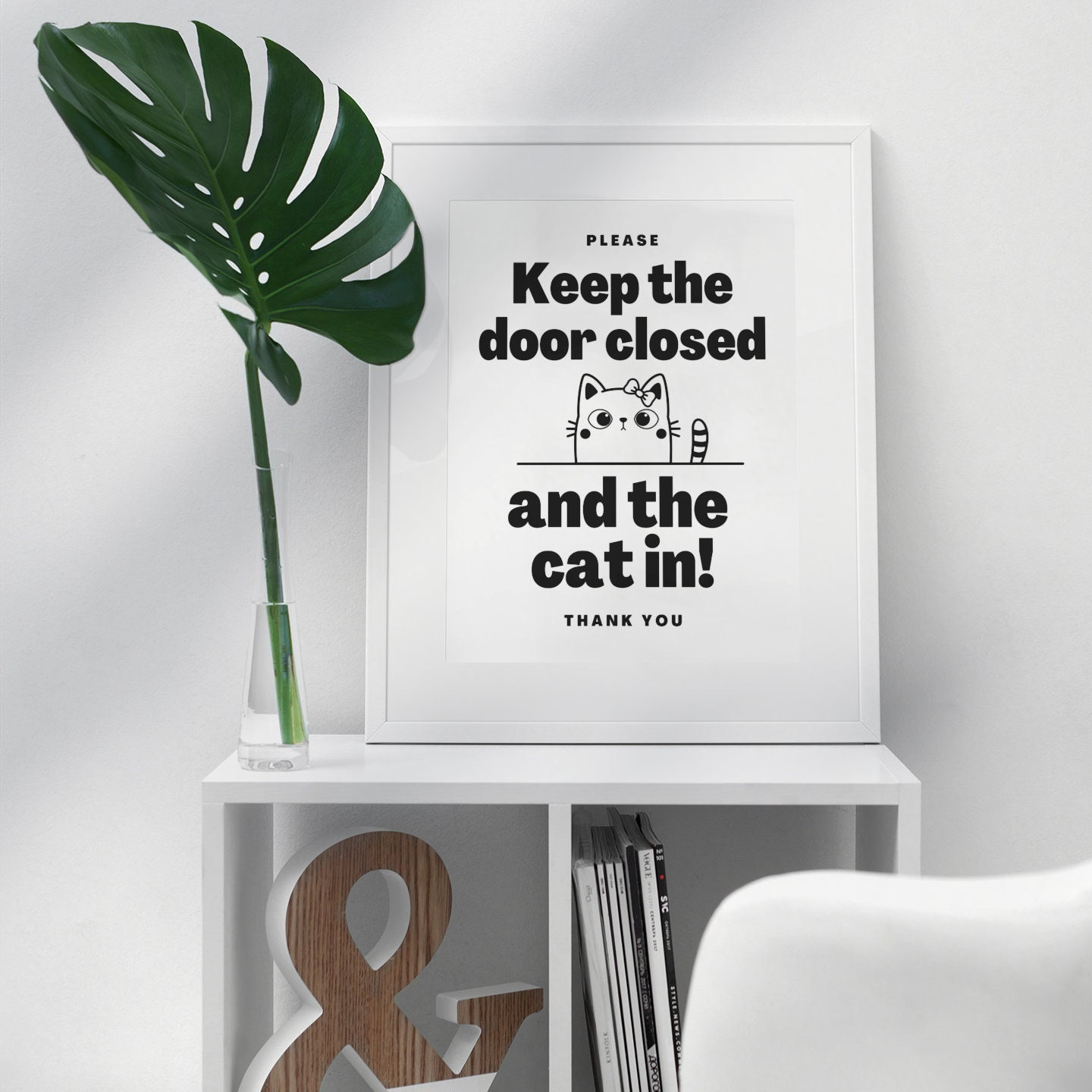 Home Décor Home & Living Please Keep the Door Closed and the Cat In ...