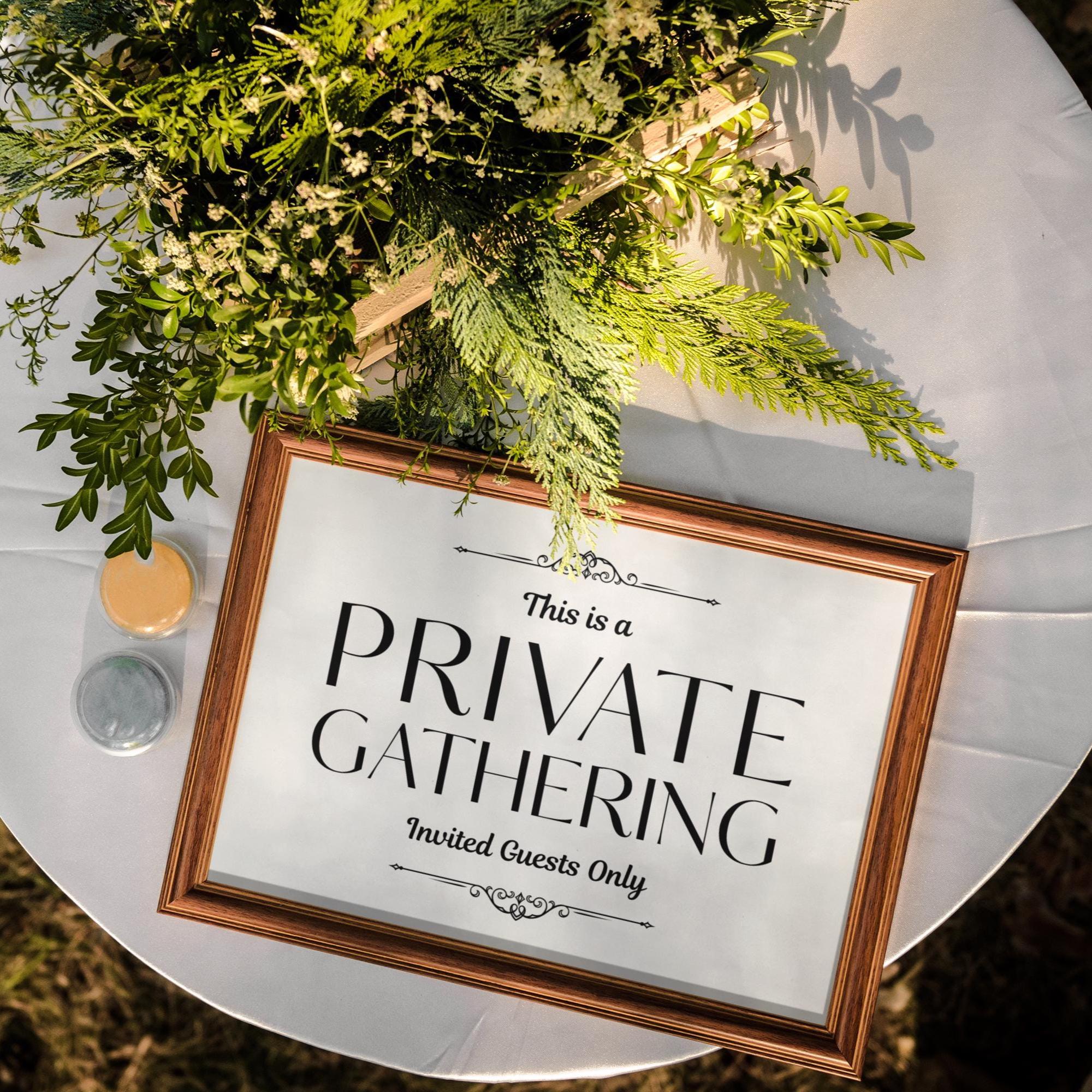 PRINTABLE Private Gathering SIGN, Invited Guests Only, Family Gathering ...