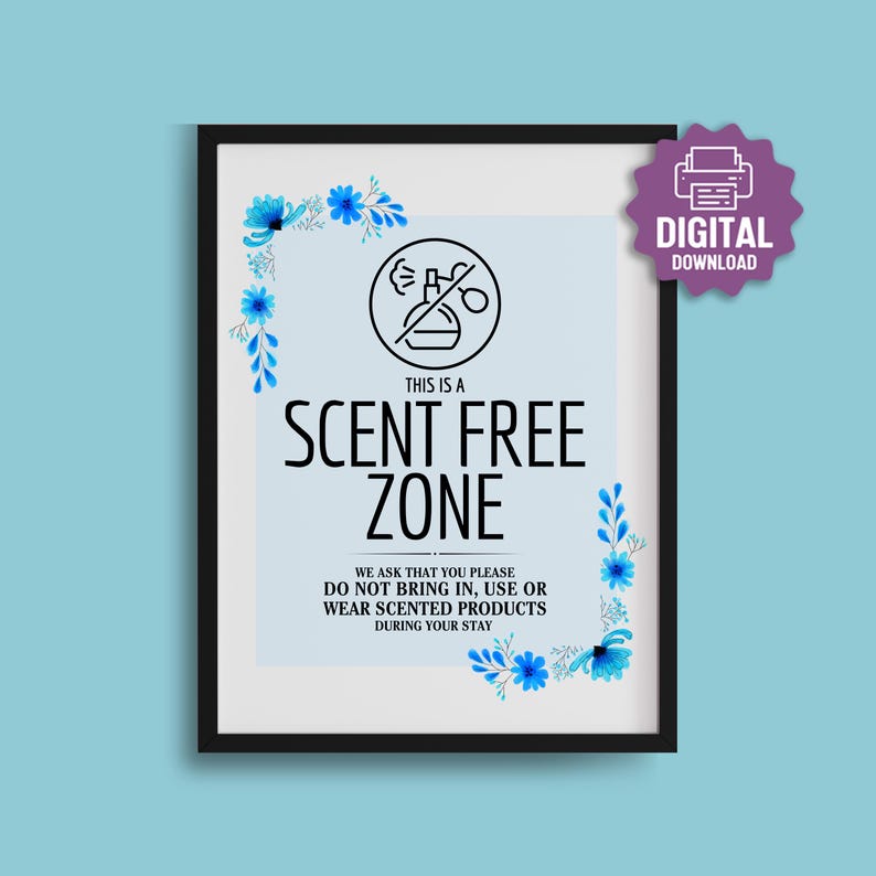 PRINTABLE Scent Free Zone SIGN, Fragrance Free Health Care Facility, Workplace Perfume Free Sign ...