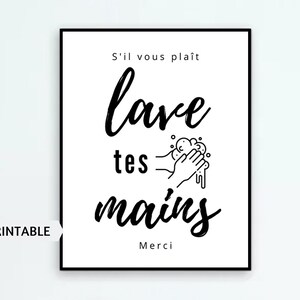 Lave Tes Mains, Wash Your Hands PRINTABLE Sign, Lavez-vous Les Mains ...