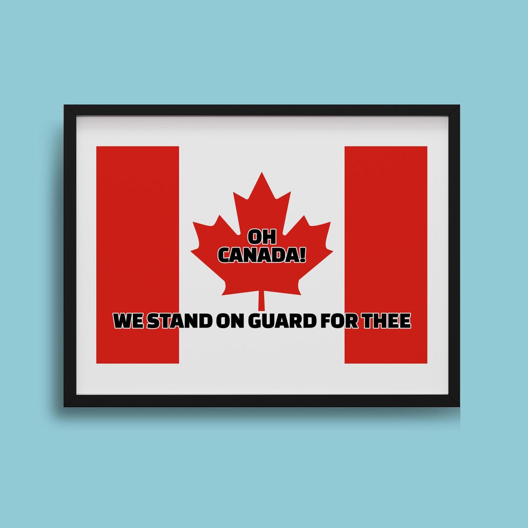 PRINTABLE Canada Flag SIGN, Digital Files for Printing Use, Oh Canada ...