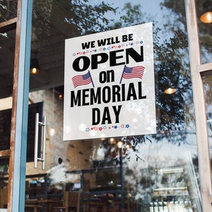 PRINTABLE Open on Memorial Day SIGN, Cafe, Restaurant Open Sign ...