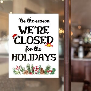 PRINTABLE Closed for the Christmas Holidays SIGN, Office Retail Closed ...