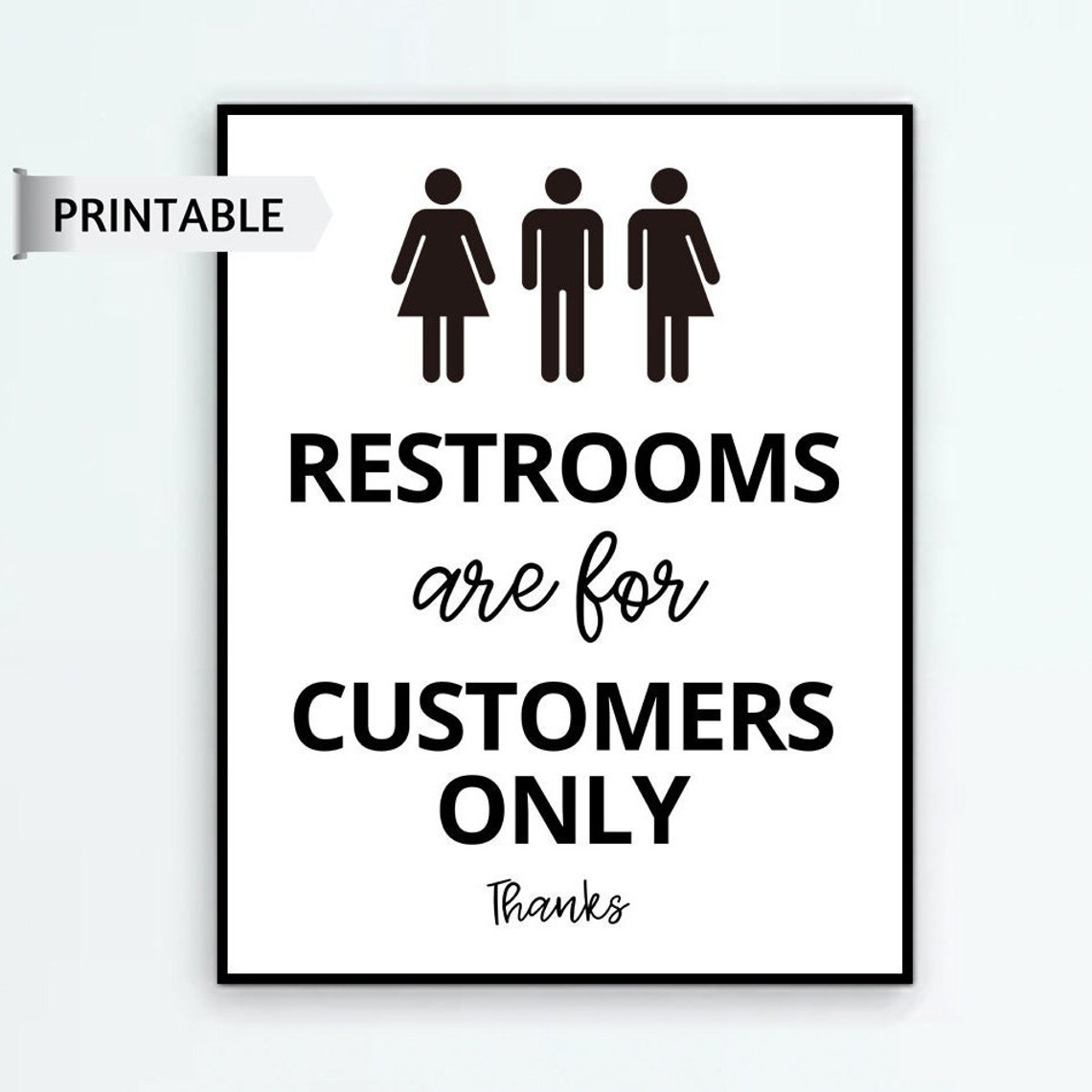 PRINTABLE Restroom SIGN, Restrooms for Customers Only, Customers Only ...