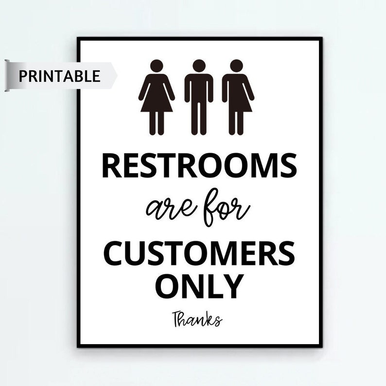PRINTABLE Restroom SIGN, Restrooms for Customers Only, Customers Only ...