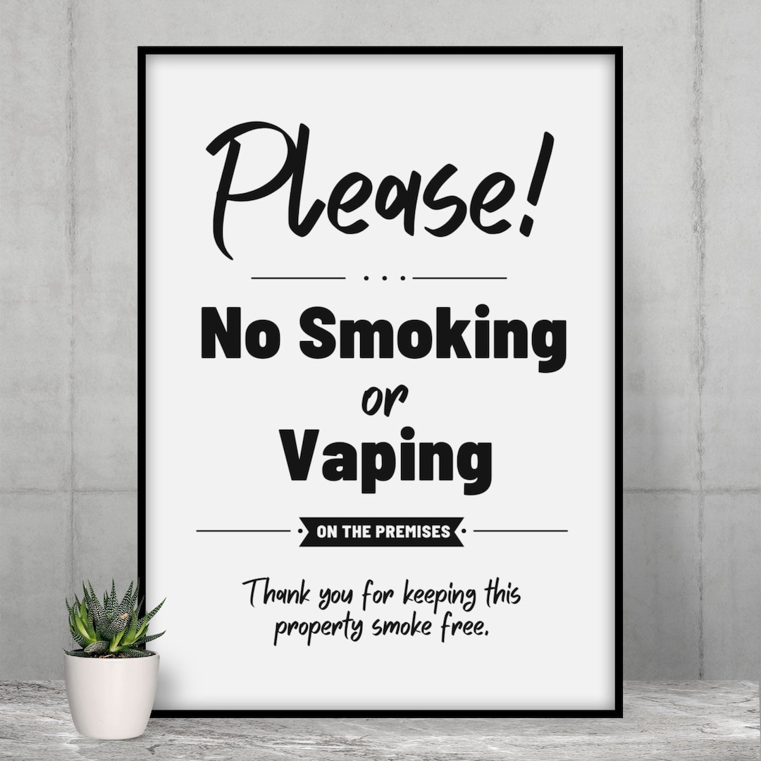 PRINTABLE No Smoking Sign, No Vaping on the Premises, Please No Smoking on the Premises Sign for ...