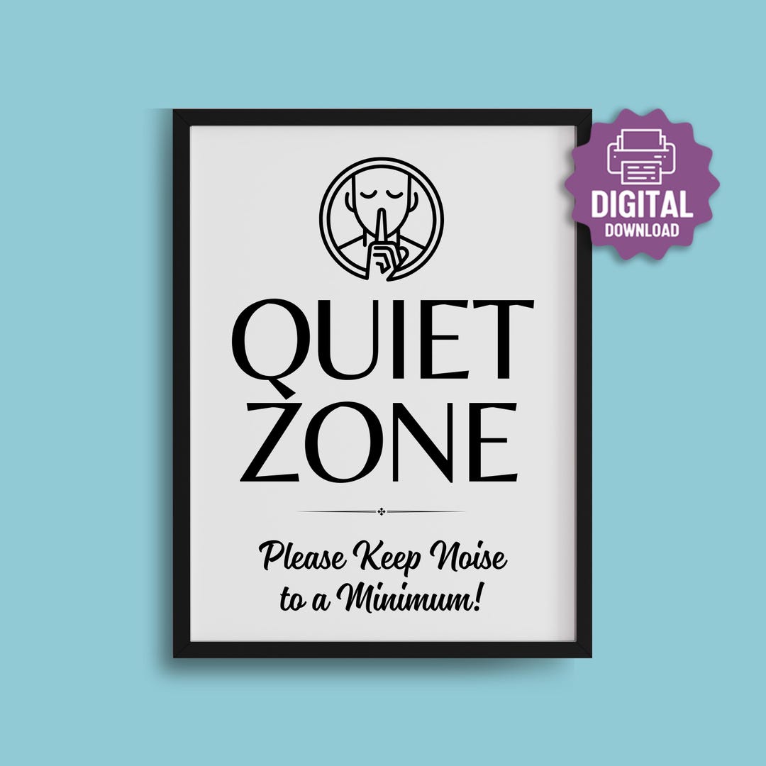 PRINTABLE Quiet Zone SIGN, Speak Quietly, Keep Noise to a Minimum ...