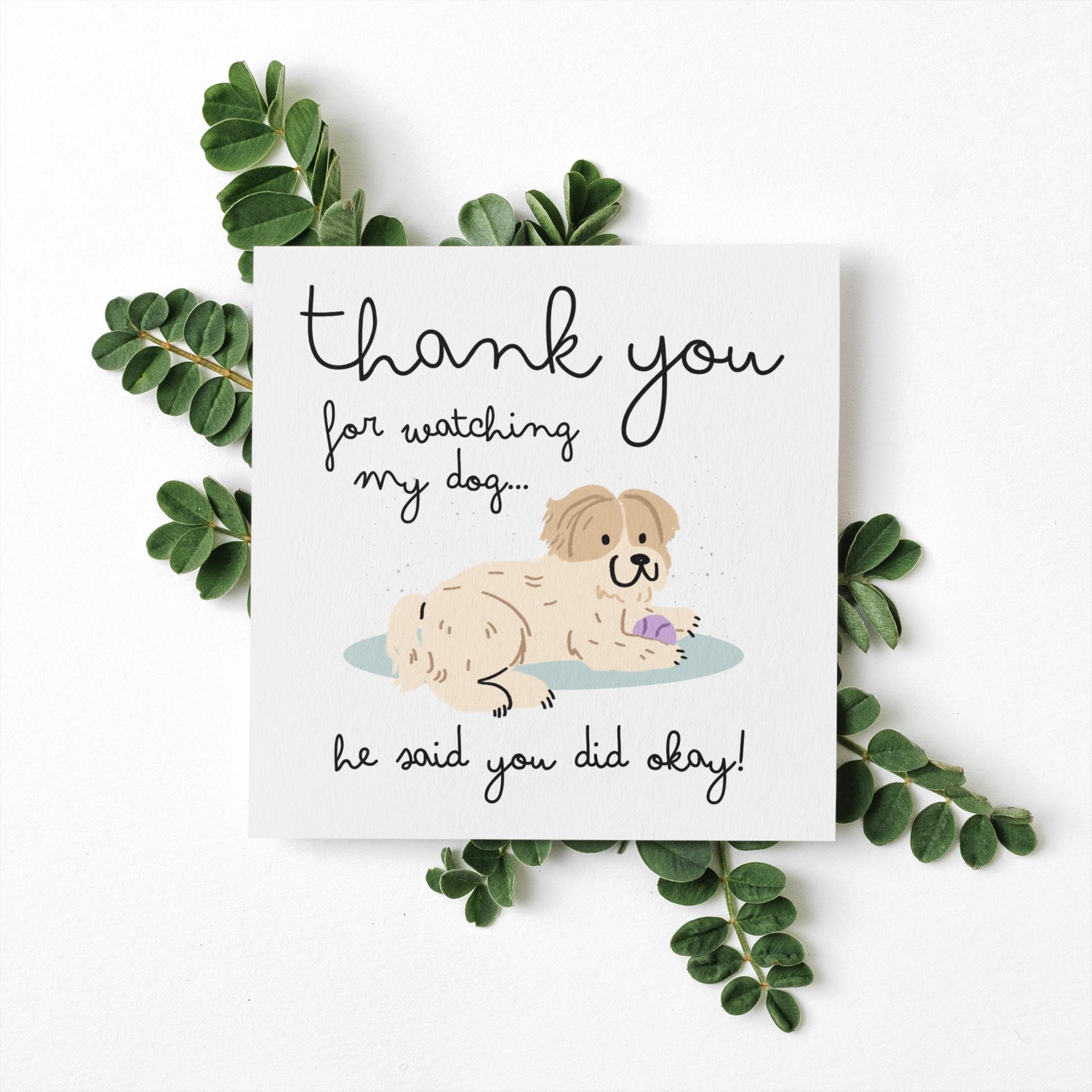 PRINTABLE Thank You for Watching My Dog CARD, Cute Dog on Card, Thank ...