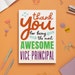 PRINTABLE Vice Principal CARD, End of Year Thank You Vice Principal ...