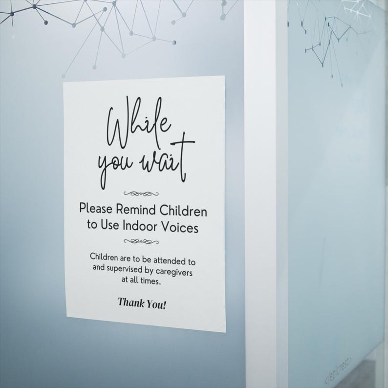 PRINTABLE Please Use Indoor Voices SIGN, While You Wait, Children Must ...