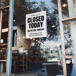 PRINTABLE Closed Today SIGN, Due to Staff Shortage, Sorry We Are Closed ...
