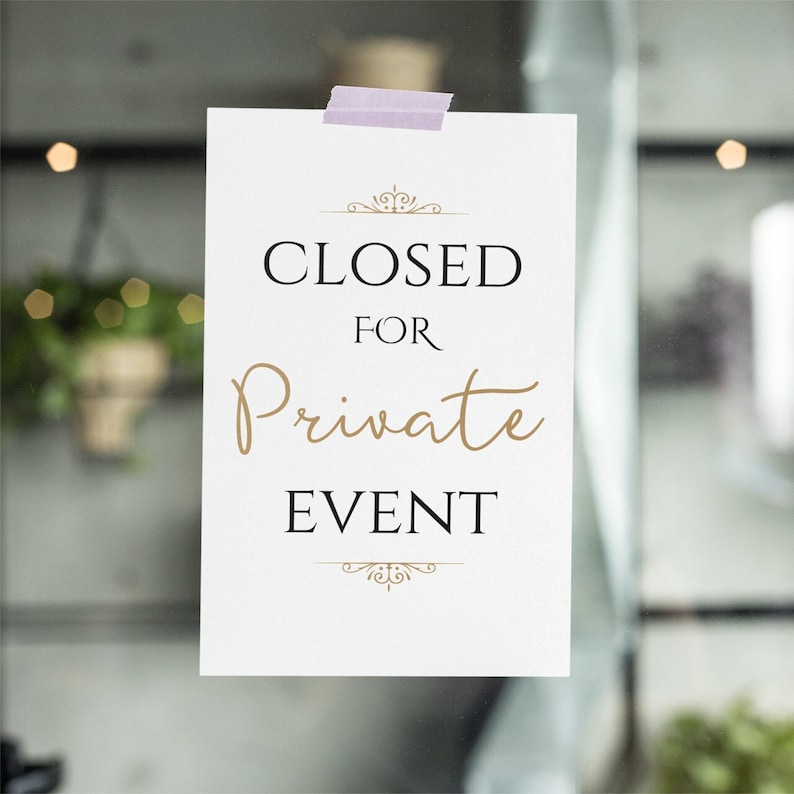 PRINTABLE Closed for Private Event SIGN, Closed for Wedding Today ...