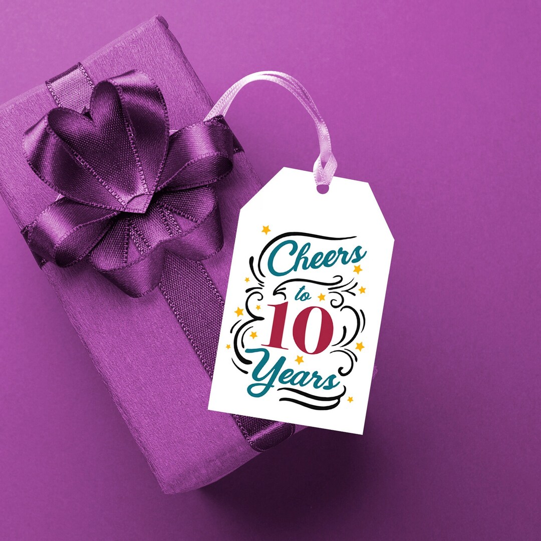 PRINTABLE Cheers to 10 Years GIFT TAG, 10 Year Work Anniversary, Office ...