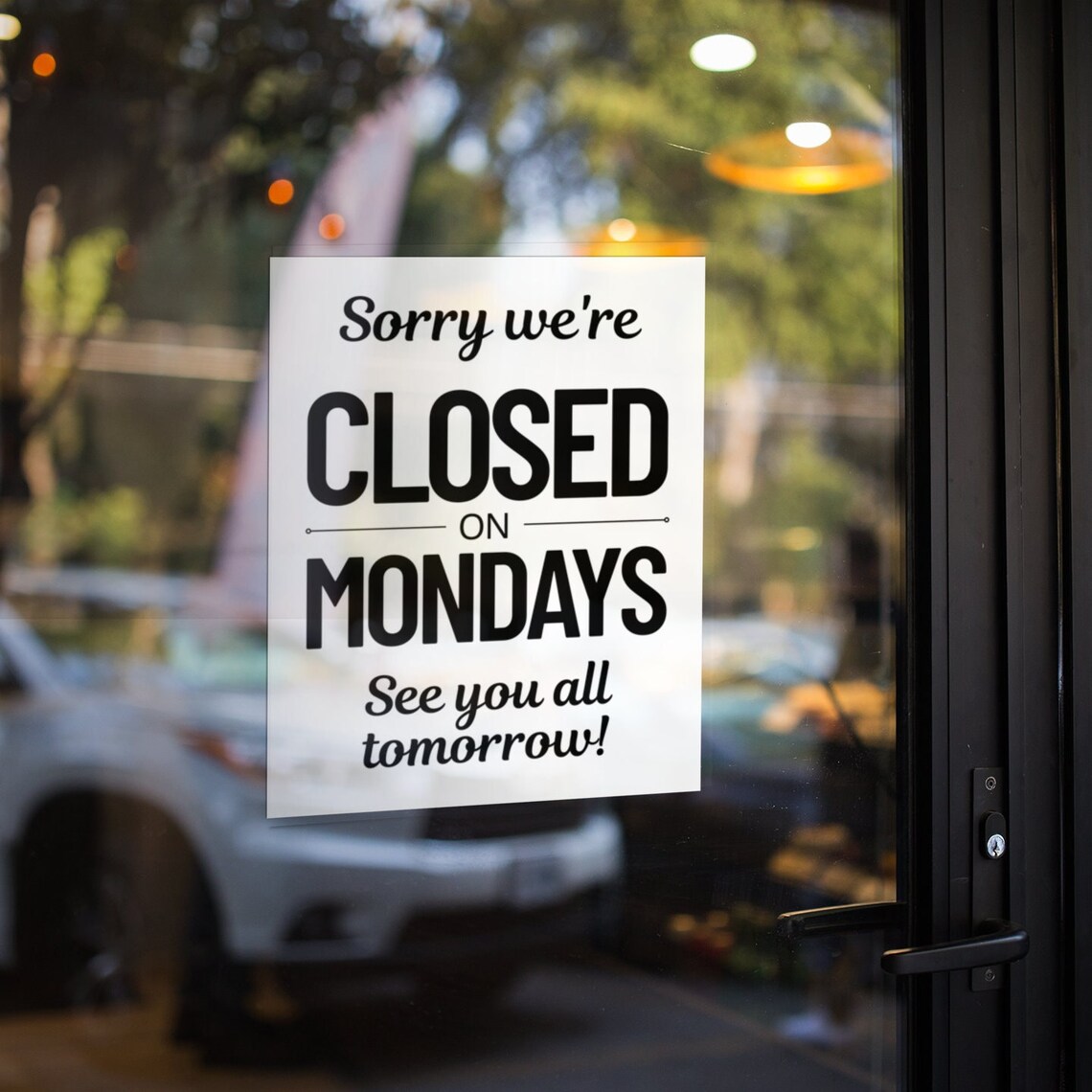 PRINTABLE Closed on Mondays SIGN, Business We're Closed on Mondays ...