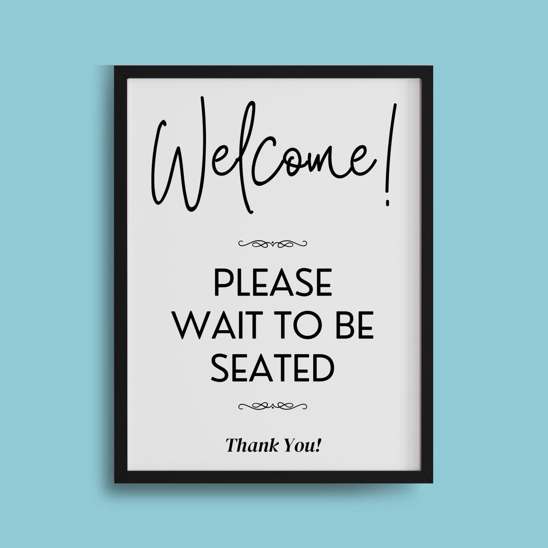 PRINTABLE Please Wait to Be Seated SIGN, Restaurant, Cafe, Hostess ...