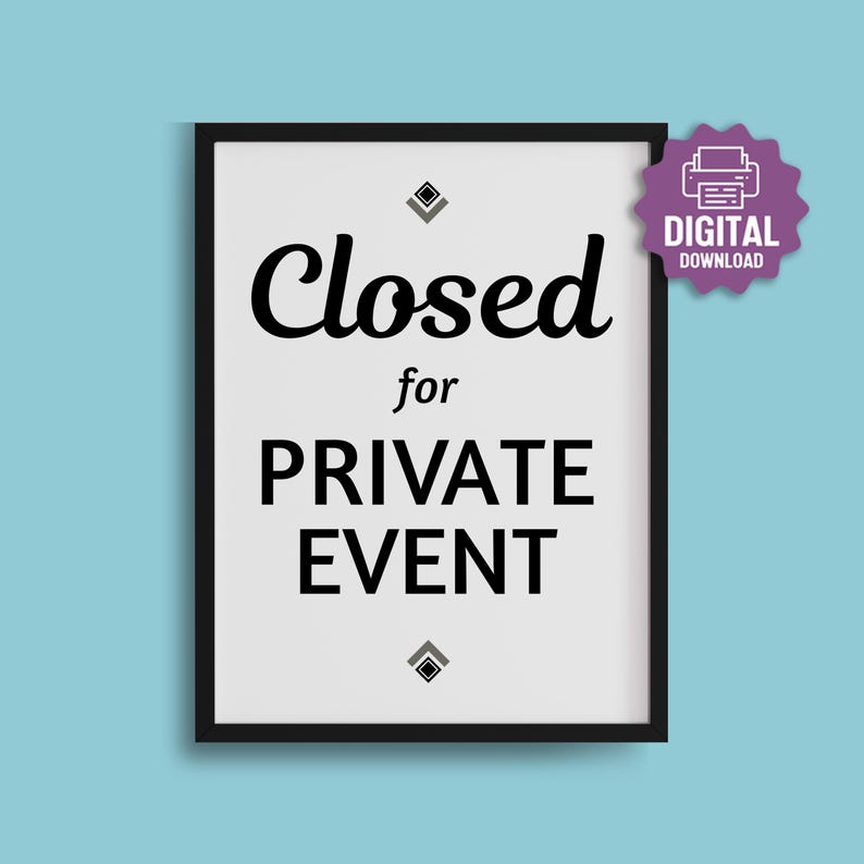 PRINTABLE Closed for Private Event SIGN, Closed Today, Special Event ...