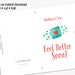 Feel Better Soon PRINTABLE Card, Thinking of You, Get Better Soon ...