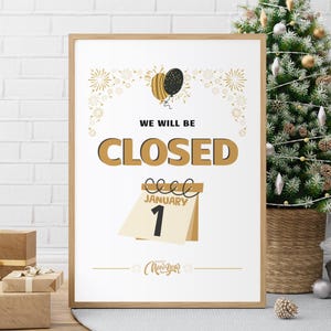 PRINTABLE Closed on New Years Day SIGN, Closed on January 1st, Office ...