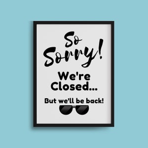 PRINTABLE Sorry We're Closed SIGN, Retail Closed Poster, Restaurant ...