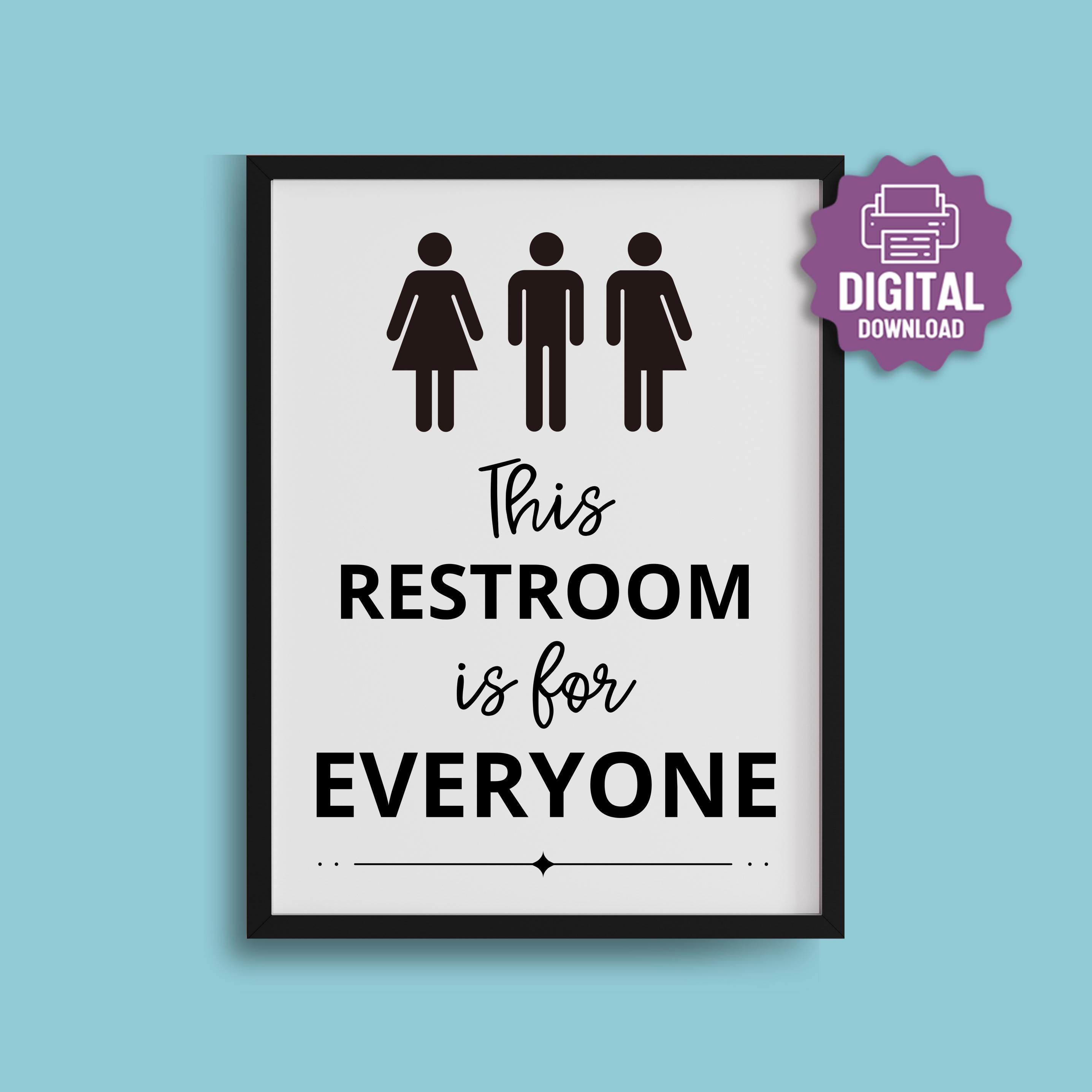 PRINTABLE All Gender Restroom SIGN, Restroom is for Everyone Poster ...