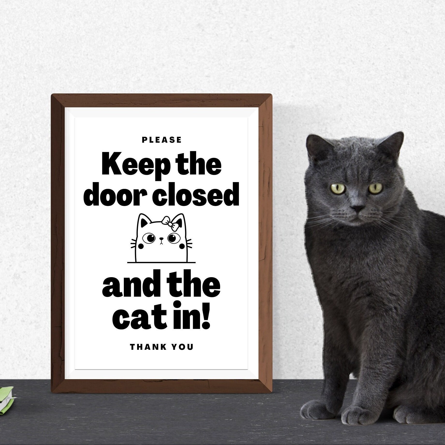 PRINTABLE Keep Cat in Sign, Keep Door Closed Sign, Don't Let Cat Out ...