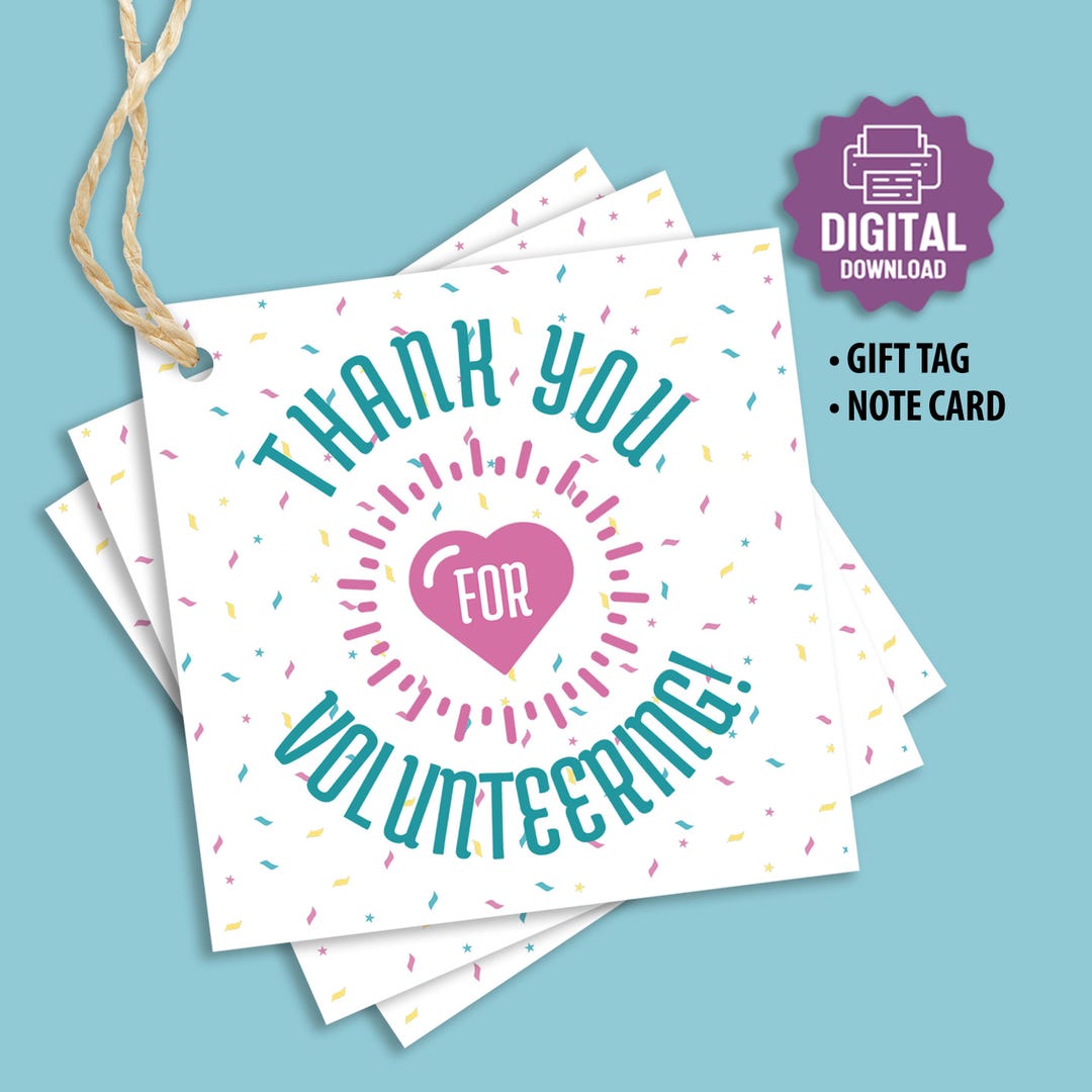 PRINTABLE Volunteer GIFT TAG, Thank You for Volunteering, Thanks for ...