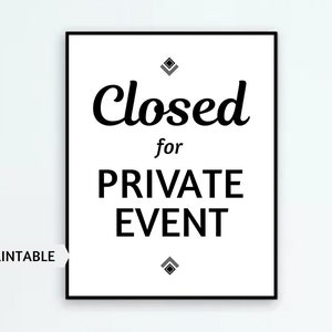 PRINTABLE Closed for Private Event SIGN, Closed Today, Special Event ...
