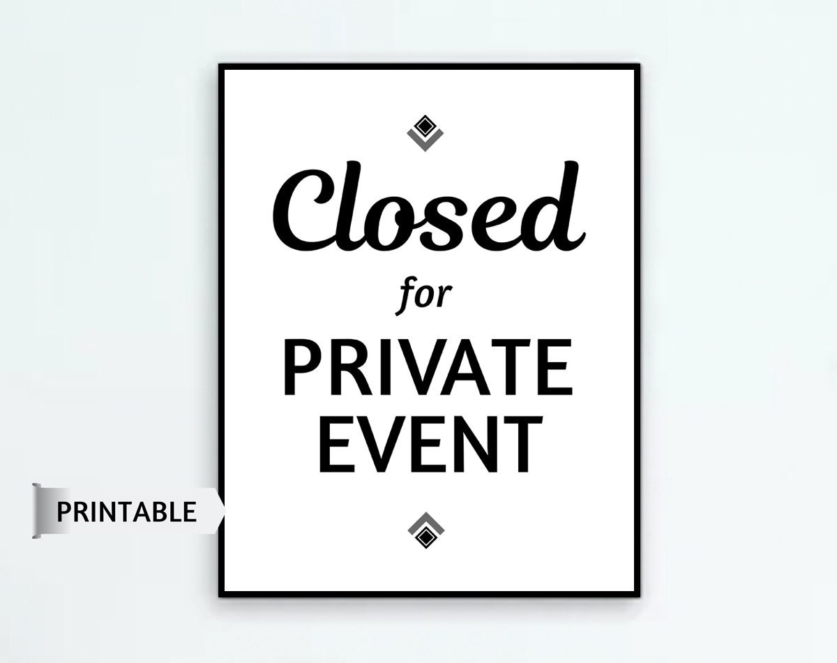 PRINTABLE Closed for Private Event SIGN, Closed Today, Special Event ...