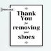 Remove Your Shoes, PRINTABLE Thank You for Removing Your Shoes ...