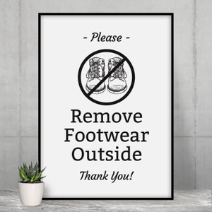 PRINTABLE Remove Footwear Outside SIGN, Please Remove Shoes, Front ...